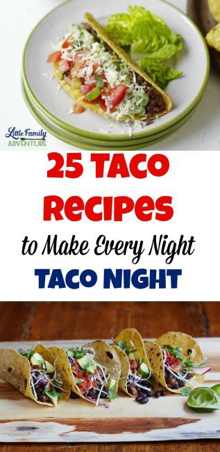 25 Taco Recipes to Make Every Night Taco Night