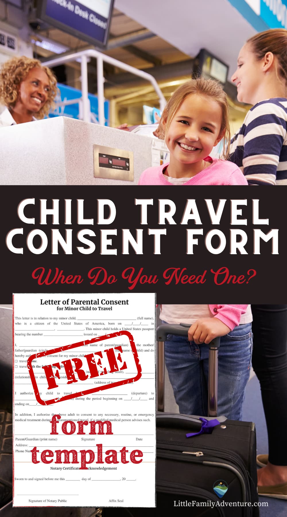 What You Need to Know About Child Travel Consent Forms + Free Template
