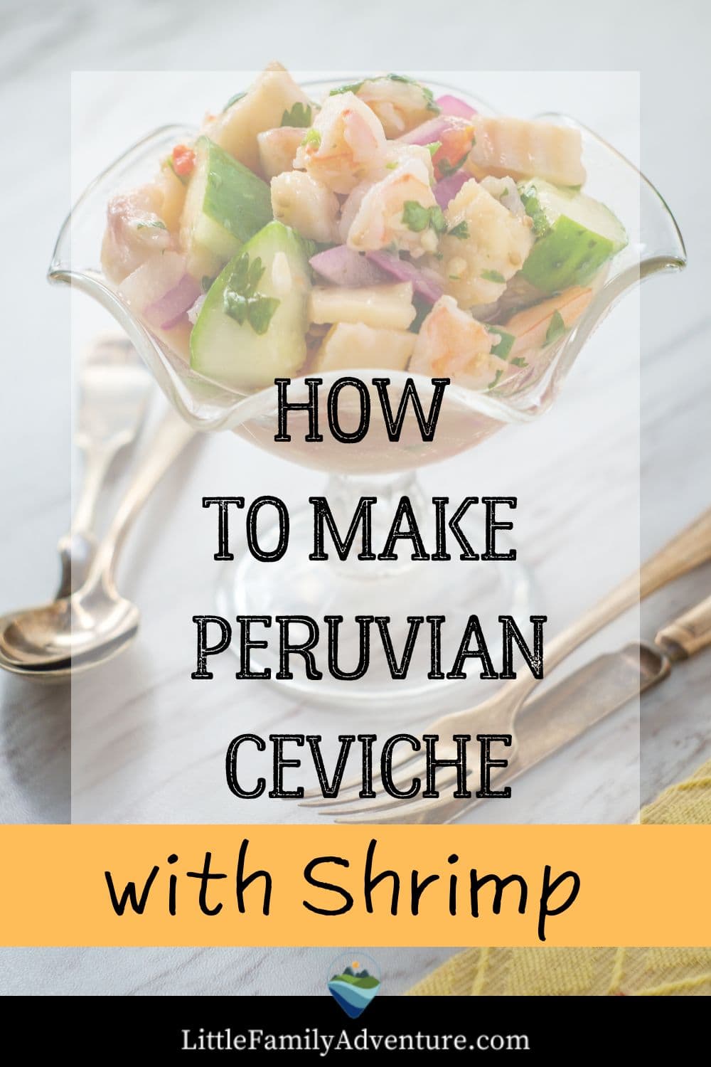 The Perfect Peruvian Ceviche Recipe for your Next Party + Ideas on How ...