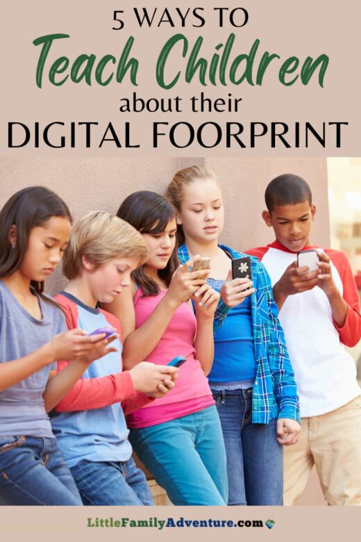 5 Ways to Teach Children About Their Digital Footprints