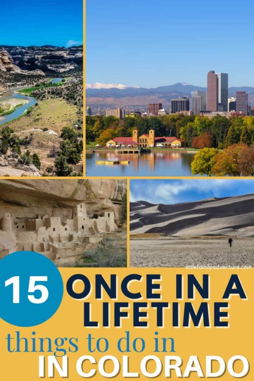 15 Once in a Lifetime Things to Do in Colorado with Your Family