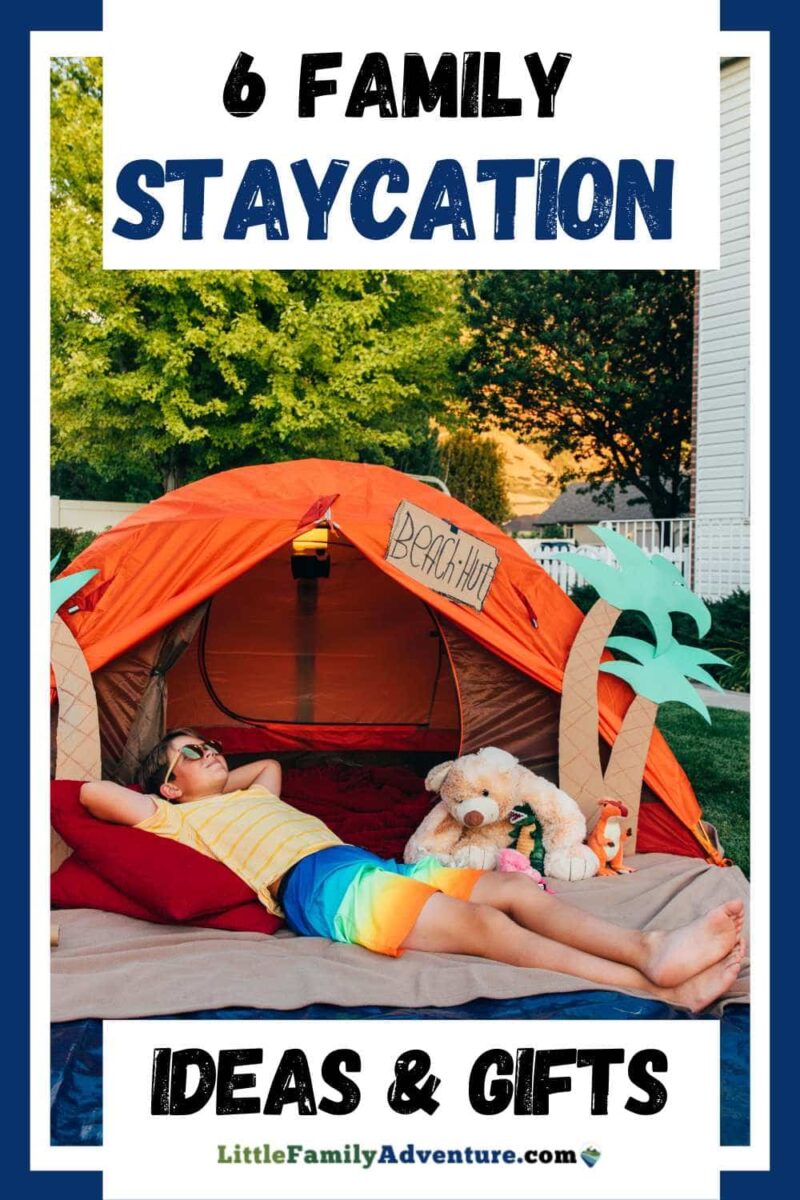 Fun Staycation Ideas for Any Family