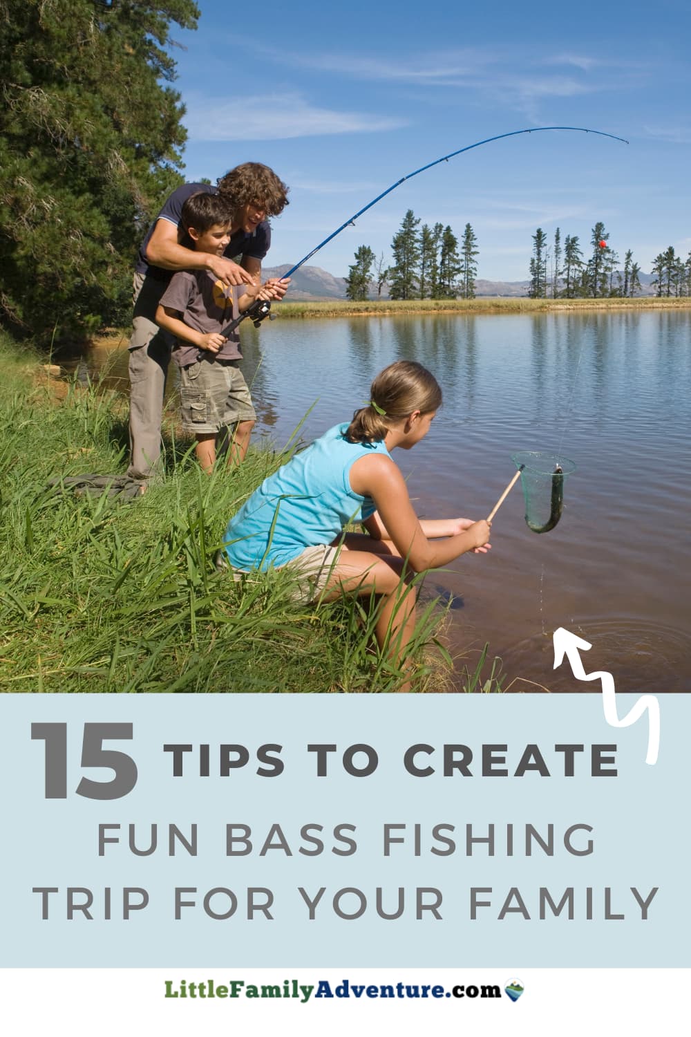 15 Bass Fishing Tips for Families to Create a Memorable Adventure